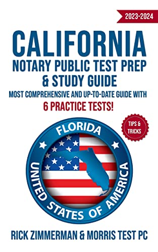 California Notary Public Test Prep & Study Guide 2023-2024: Most ...