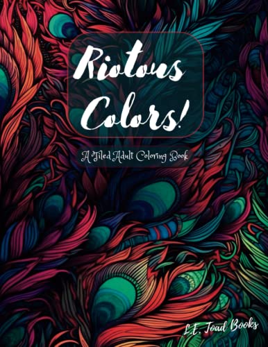 Riotous Colors: A Tiled Adult Coloring Book!: A coloring book and art ...