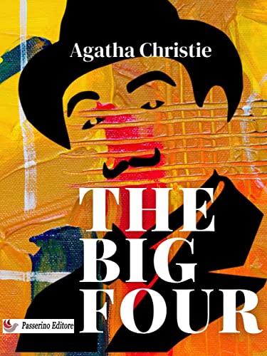 The Big Four by Agatha Christie | Goodreads