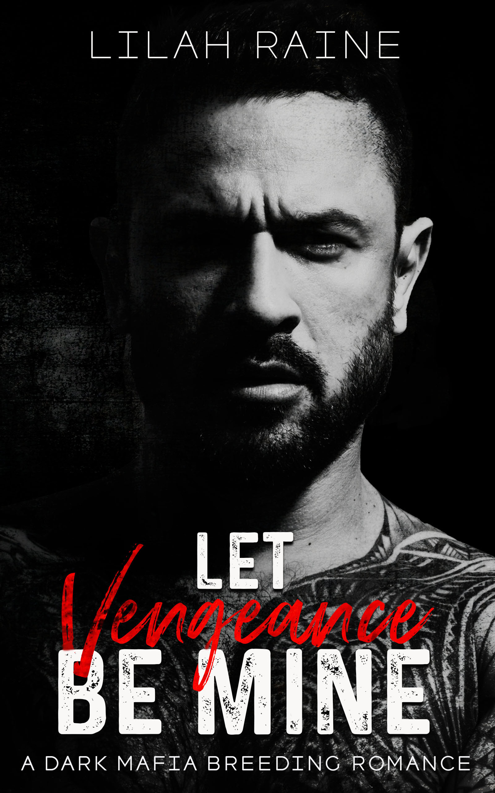 Let Vengeance Be Mine by Lilah Raine | Goodreads