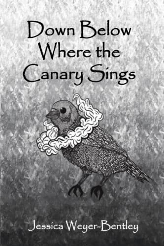 Down Below Where the Canary Sings: Love, Loss, and Appalachia by ...