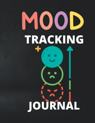 Mood Tracking Journal: Daily Mood Notebook & Mental Health Tracker ...