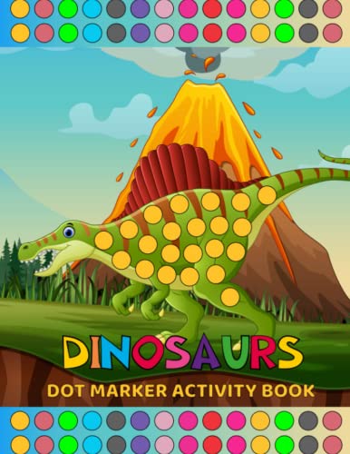 Dot Marker Activity Book Dinosaurs: Easy Guided BIG DOTS, Do a dot page ...