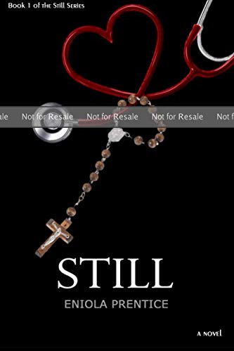 PROOF: Still: Book one of the Still series by Eniola Prentice | Goodreads