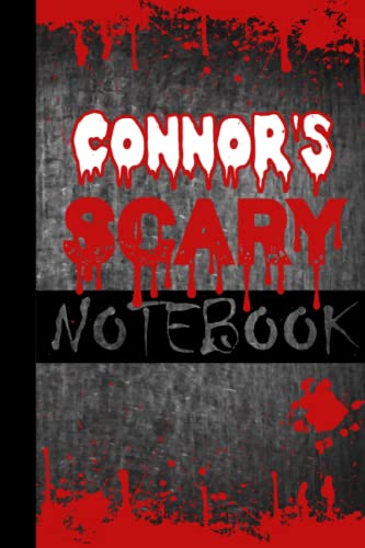 CONNOR'S Scary Notebook: Spooky Personalized Birthday Gift For CONNOR ...
