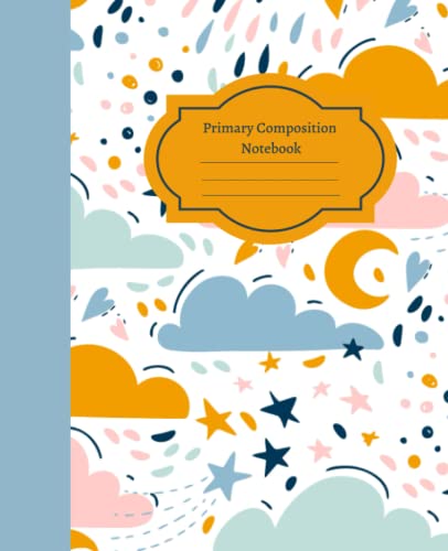 Primary Composition Book: Clouds and Stars story paper & drawing ...