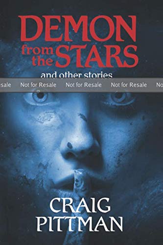 PROOF: Demon from the Stars and Other Stories by Craig Pittman | Goodreads