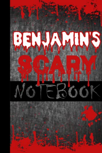 BENJAMIN'S Scary Notebook: Spooky Personalized Birthday Gift For ...