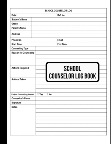 School Counselor Log Book: 120 Pages: Counselors Workbook & Counselling ...