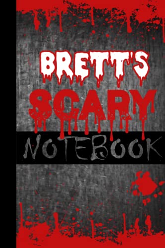 BRETT'S Scary Notebook: Spooky Personalized Birthday Gift For BRETT ...