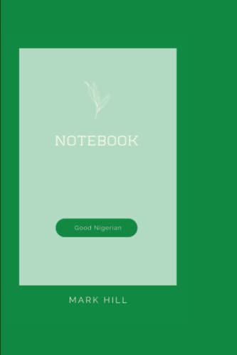 Nigerian students Notebook: For writing and studying, Lined Notebooks ...