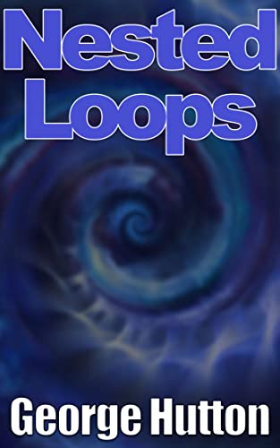 Nested Loops: Move Their Emotions - Lead Their Thinking by George ...