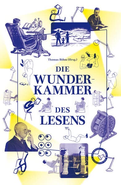 Die Wunderkammer des Lesens by Thomas Böhm | Goodreads