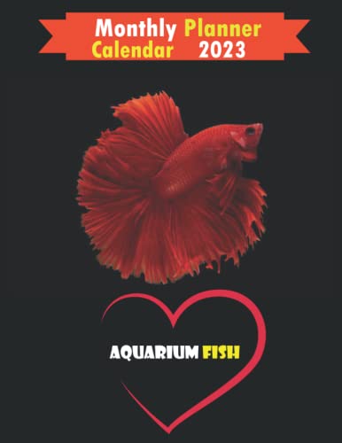 Aquarium Fish Calendar 2023: Large 1 Year Monthly Planner Calendar ...