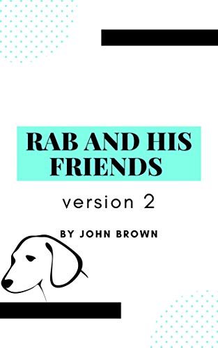 RAB AND HIS FRIENDS version 2 by John Brown | Goodreads