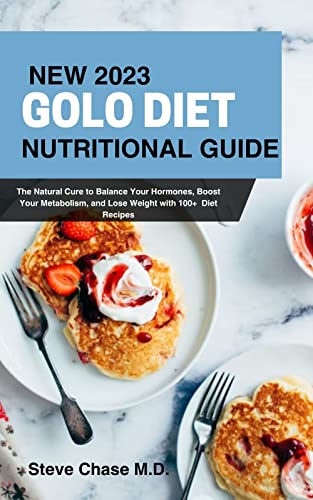 New 2023 Golo Diet Nutritional Guide: The Natural Cure to Balance Your ...