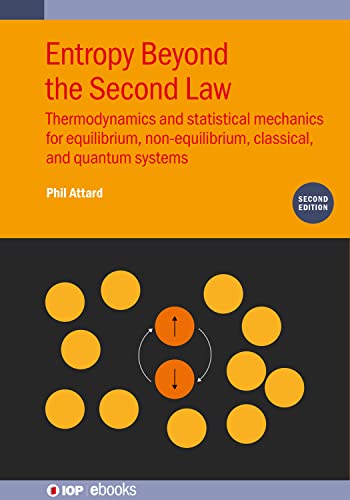 Entropy Beyond the Second Law (Second Edition): Thermodynamics and ...