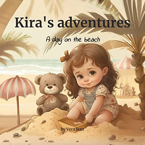 Kira's adventures: A day on the beach by Vera Jean | Goodreads