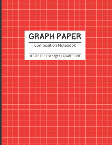 Graph Paper Notebook: Graph / Grid Paper Composition Notebook: 8.5 X 11 ...