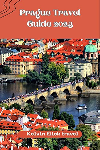 Prague travel guide 2023: Ultimate guide to Czech culture, cuisine ...