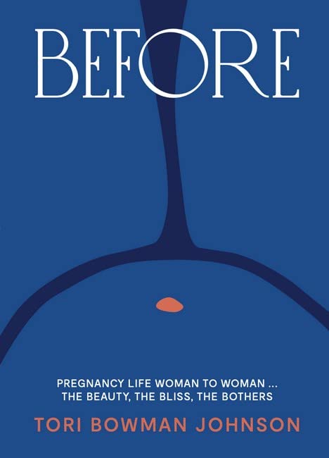 Before by Tori Bowman Johnson | Goodreads