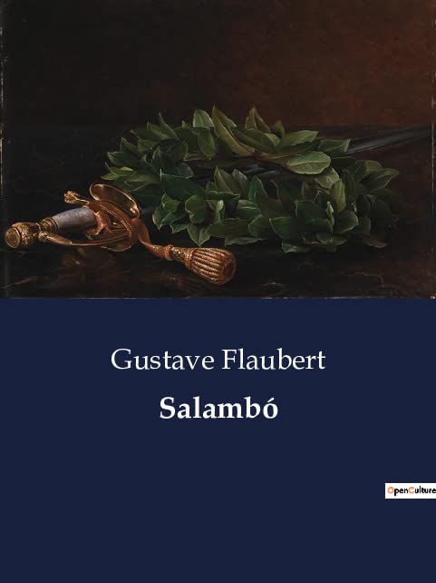 Salambó (Spanish Edition) by Gustave Flaubert | Goodreads