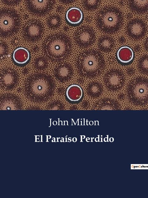 El Paraíso Perdido (Spanish Edition) by John Milton | Goodreads