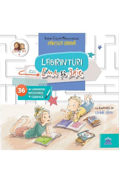 Labirinturi Cu Ema Si Eric by Ioana Chicet-Macoveiciuc | Goodreads