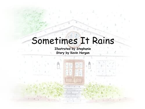 Sometimes It Rains by Kevin Horgan | Goodreads