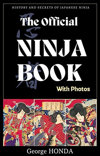 The official NINJA Book with photos: History and secrets of Japanese ...