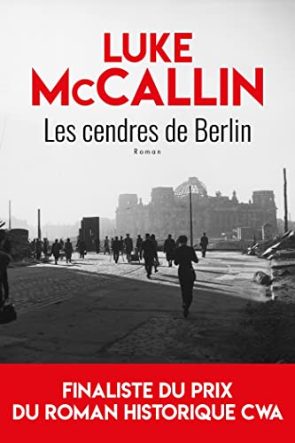 Les cendres de Berlin by Luke McCallin | Goodreads