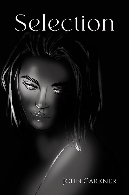 Selection by John Carkner | Goodreads