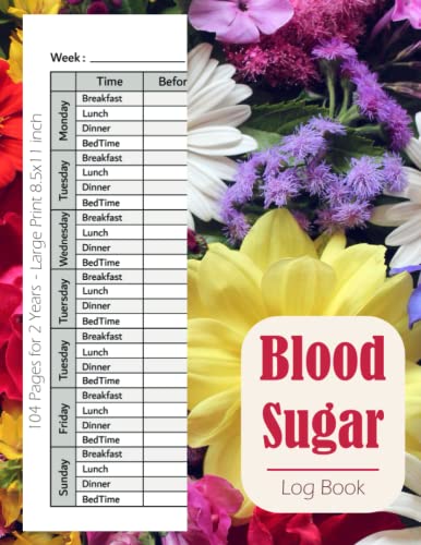 Blood Sugar Log Book: 2 Years Weekly Diabetic Glucose Monitoring Log ...