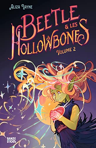 Beetle et les Hollowbones , Tome 02: Beetle et les Hollowbones - Volume ...