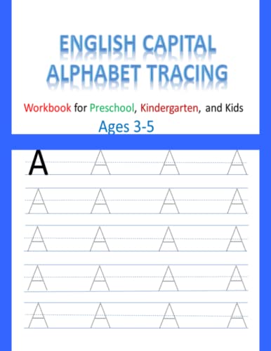 CAPITAL ALPHABET TRACING: 120 Practice Pages: Workbook for Preschool ...