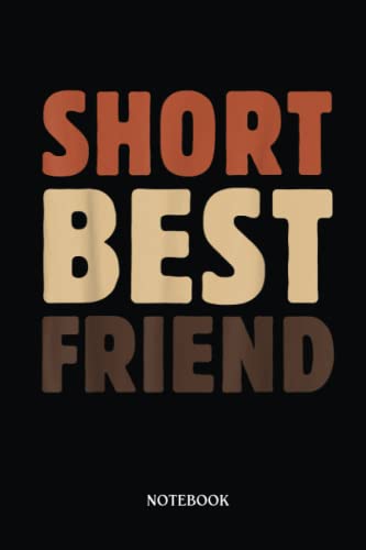 Best Friend Notebook: Mens Tall Short Best Friend Bestie Height N Bff ...
