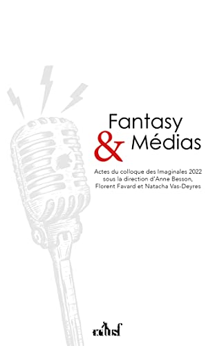 Fantasy et Médias by Anne Besson | Goodreads
