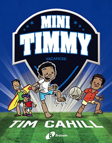 Mini Timmy, 8. Vacances! by Tim Cahill | Goodreads