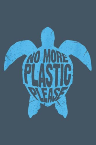 No More Plastic Please Sea Turtle Ocean Admirer: - Special designed ...