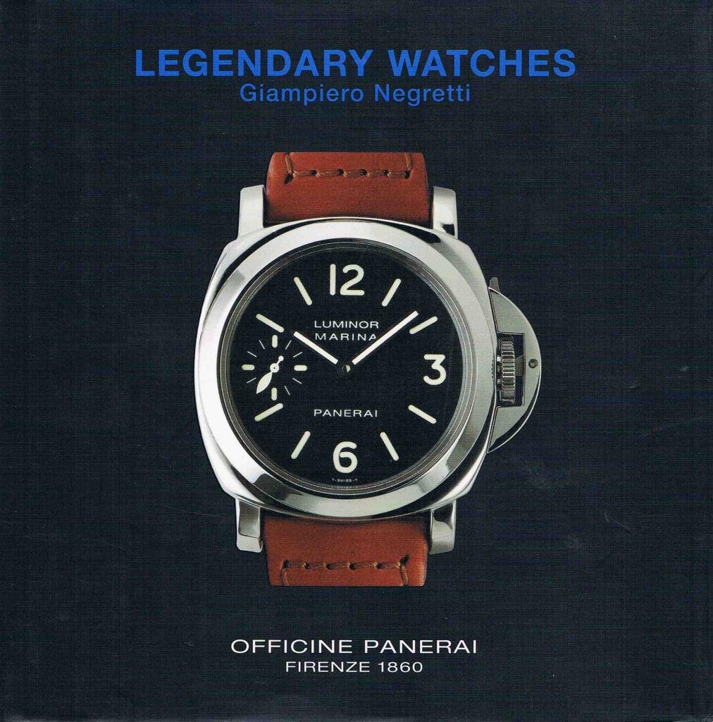 Legendary Watches: Officine Panerai by Giampiero Negretti | Goodreads