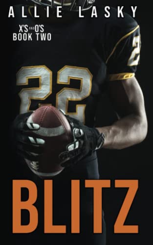 Blitz: a college football second chance romance by Allie Lasky | Goodreads