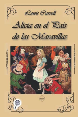 Alicia en el pais de las maravillas (ilustrado y con anotaciones ...
