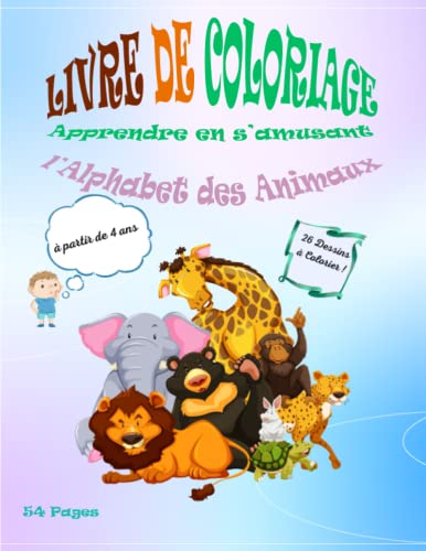 Livre de Coloriage, L’alphabet des Animaux, pour nos petits bouts de ...