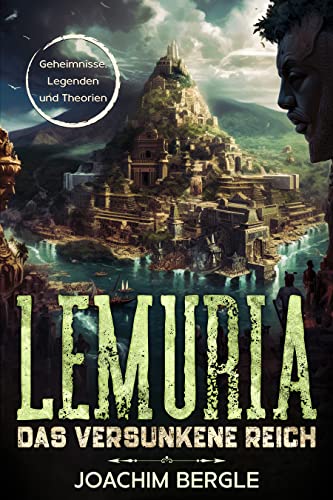 Lemuria – Das versunkene Reich: Geheimnisse, Legenden und Theorien by ...
