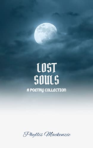 LOST SOULS by Phyllis N. Mackenzie | Goodreads