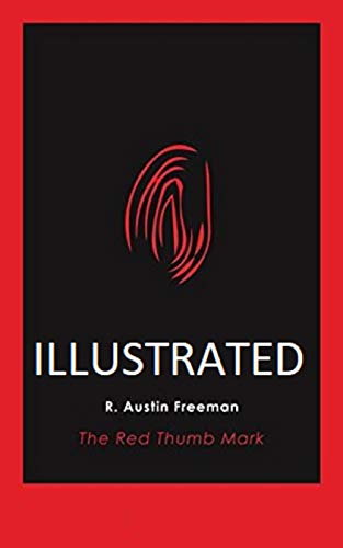 The Red Thumb Mark Illustrated by R. Austin Freeman | Goodreads