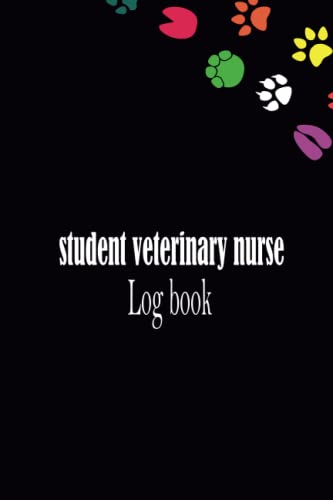 Student Log Bookdent Veterinary Nurse: Simple guide for Student ...