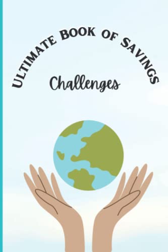 Ultimate Book of Savings Challenges: A 120-page Easy Money Tracker ...