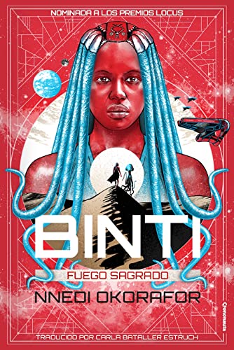Binti: Fuego Sagrado by Nnedi Okorafor | Goodreads