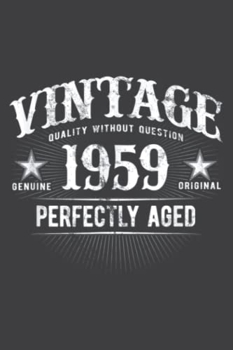 Vintage Made in 1959 Classic 62Nd Birthday Perfectly Aged Graphic ...